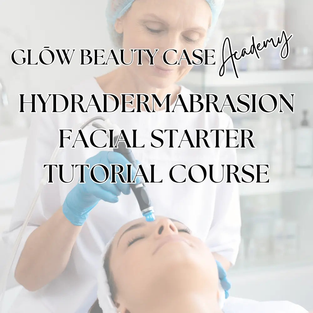 Hydradermabrasion Starter Course | Non-Accredited Hydrafacial Training for Beginners | – Glow ...